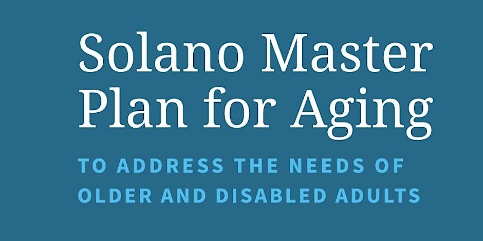 Solano Master Plan for Aging (MPA) | Innovative Health Solutions